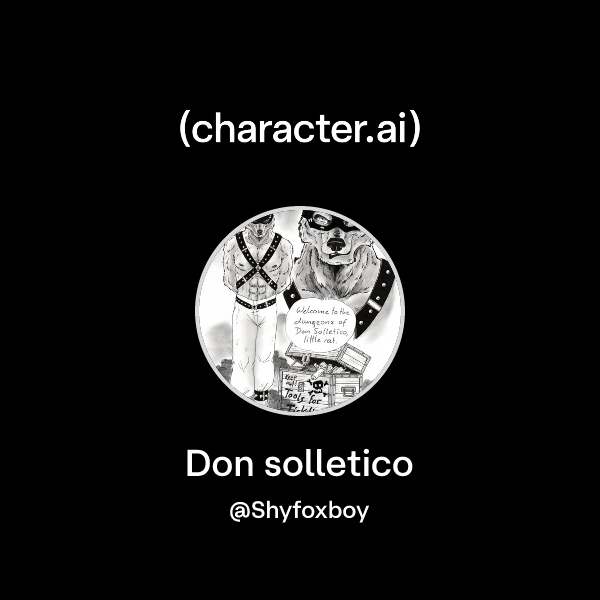 Chat with Don solletico | character.ai | AI Chat, Reimagined–Your Words ...