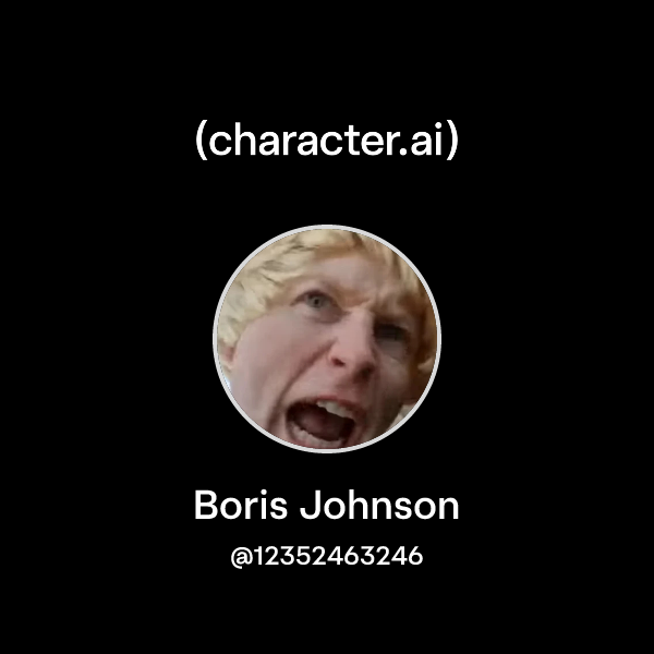 Chat with Boris Johnson | character.ai | Personalized AI for every ...