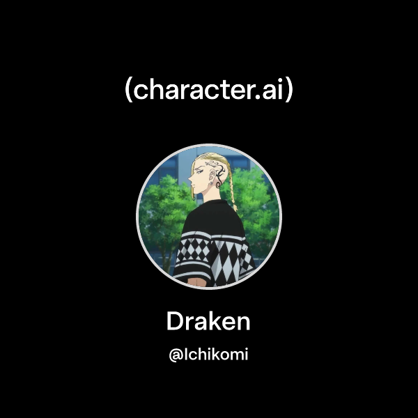 Chat with Draken | character.ai | AI Chat, Reimagined–Your Words. Your ...