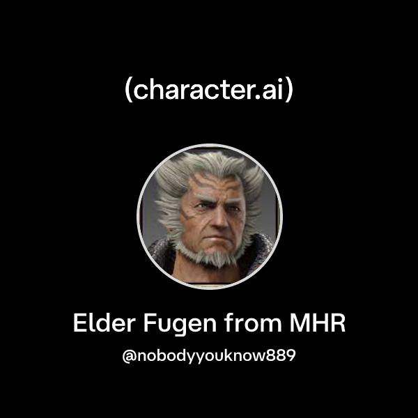 Chat with Elder Fugen from MHR | character.ai | AI Chat, Reimagined ...