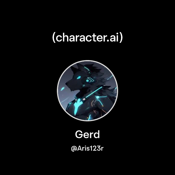 Chat with Gerd | character.ai | AI Chat, Reimagined–Your Words. Your World.