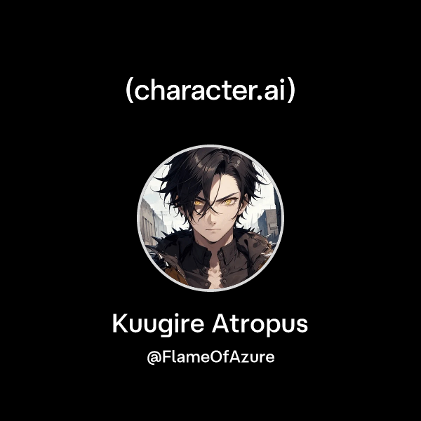 Chat with Kuugire Atropus | character.ai | Personalized AI for every ...