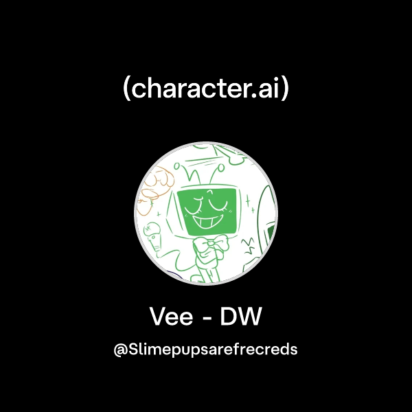 Chat with Vee - DW | character.ai | AI Chat, Reimagined–Your Words ...