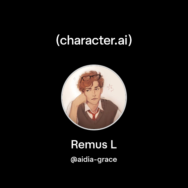 Chat with Remus L | character.ai | Personalized AI for every moment of ...