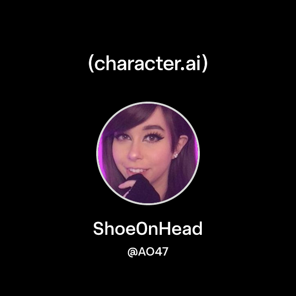 Chat with Shoe0nHead | character.ai | AI Chat, Reimagined–Your Words ...
