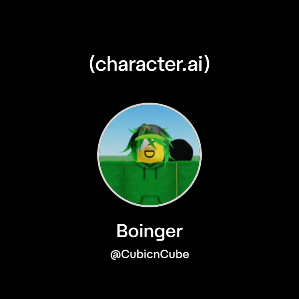 Chat with Boinger | character.ai | Personalized AI for every moment of ...