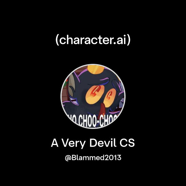 Chat with A Very Devil CS | character.ai | Personalized AI for every ...