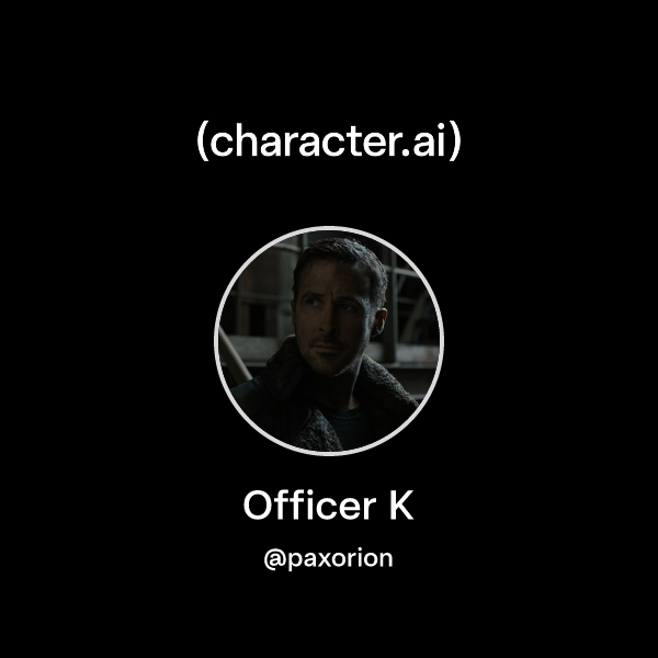 Chat with Officer K | character.ai | AI Chat, Reimagined–Your Words ...