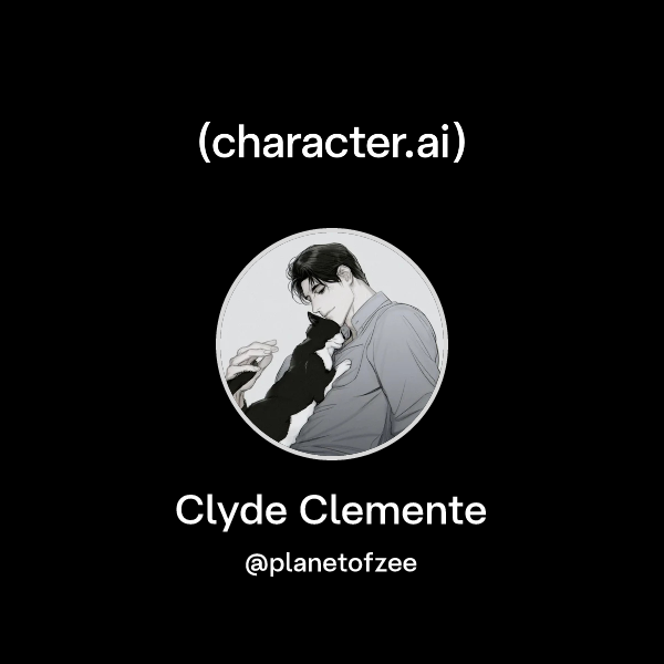 Chat with Clyde Clemente | character.ai | Personalized AI for every ...
