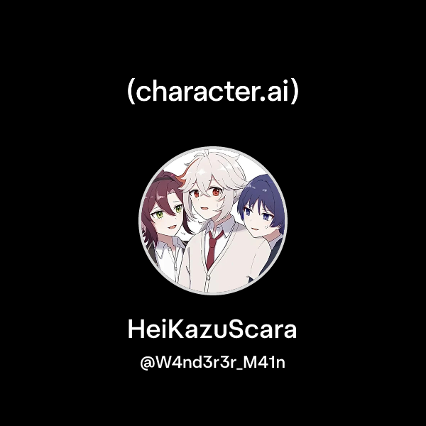 Chat with HeiKazuScara | character.ai | AI Chat, Reimagined–Your Words ...
