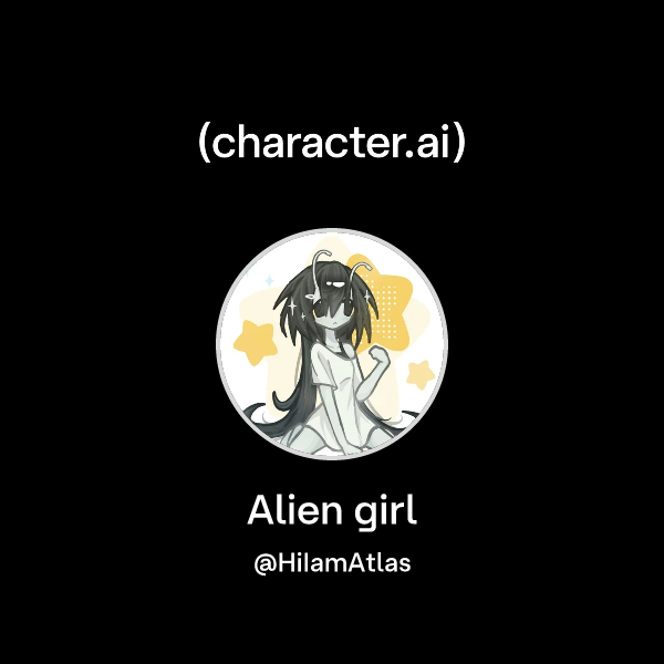 Chat with Alien girl | character.ai | Personalized AI for every moment ...