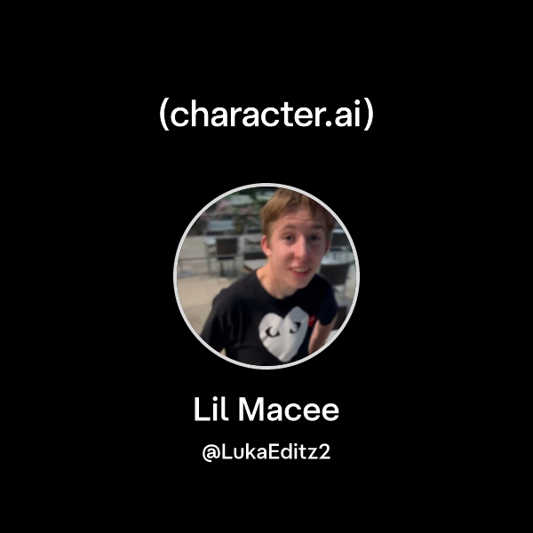Chat with Lil Macee | character.ai | AI Chat, Reimagined–Your Words ...