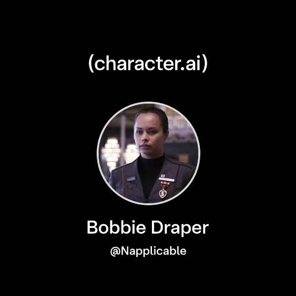 Chat with Bobbie Draper | character.ai | Personalized AI for every ...