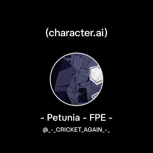 Chat with - Petunia - FPE - | character.ai | AI Chat, Reimagined–Your ...