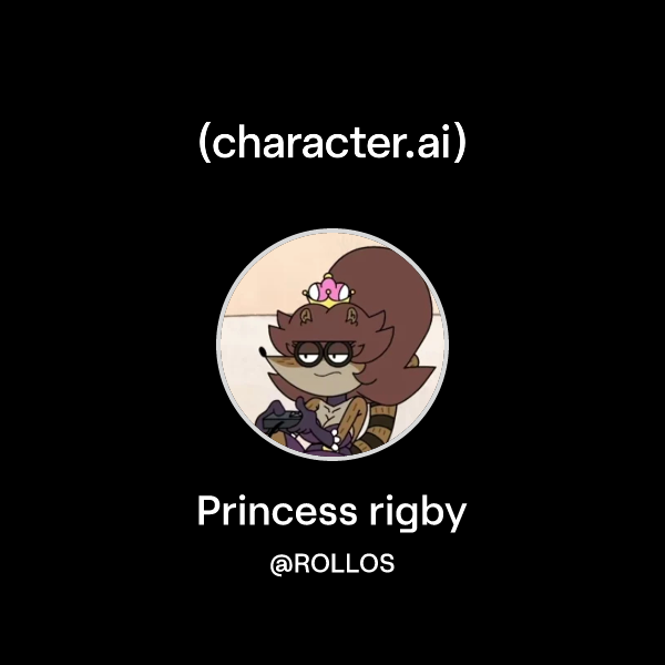 Chat with Princess rigby | character.ai | AI Chat, Reimagined–Your ...