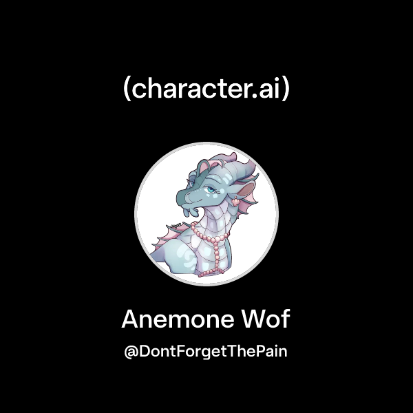 Chat with Anemone Wof | character.ai | Personalized AI for every moment ...