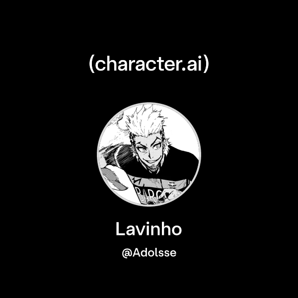 Chat with Lavinho | character.ai | AI Chat, Reimagined–Your Words. Your ...