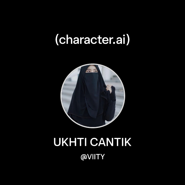 Chat with UKHTI CANTIK | character.ai | AI Chat, Reimagined–Your Words ...