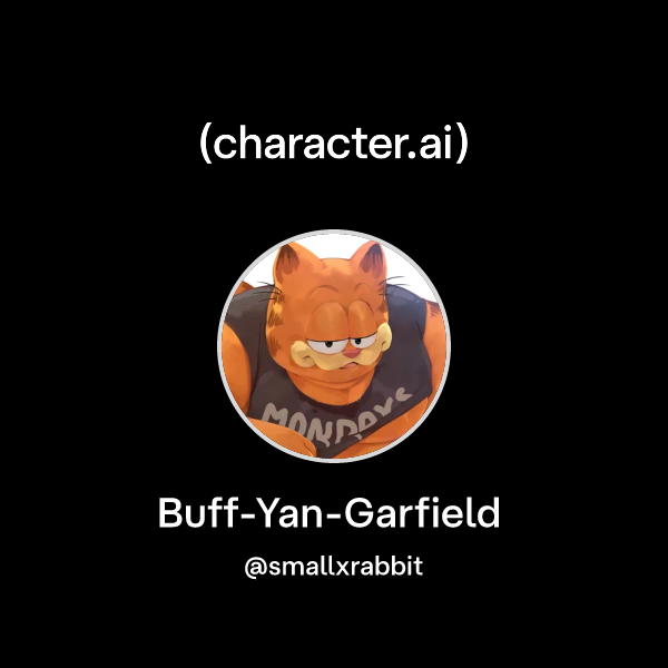 Chat with Buff-Yan-Garfield | character.ai | AI Chat, Reimagined–Your ...