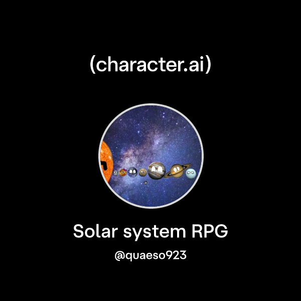 Chat with Solar system RPG | character.ai | AI Chat, Reimagined–Your ...