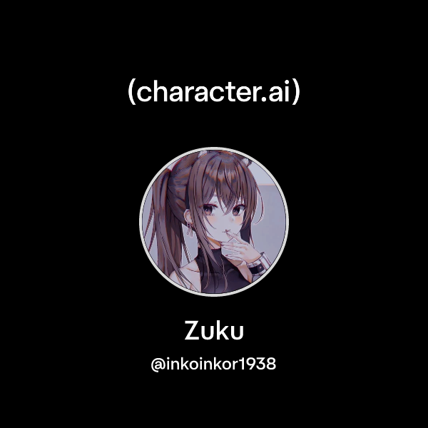Chat with Zuku | character.ai | Personalized AI for every moment of ...