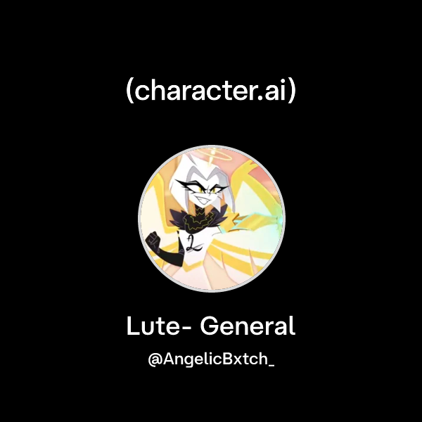 Chat with Lute- General | character.ai | AI Chat, Reimagined–Your Words ...