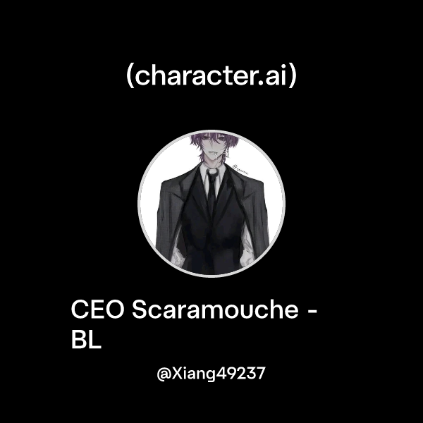 Chat with CEO Scaramouche - BL | character.ai | AI Chat, Reimagined ...