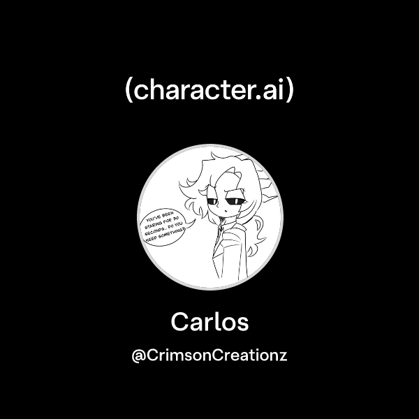 Chat with Carlos | character.ai | Personalized AI for every moment of ...