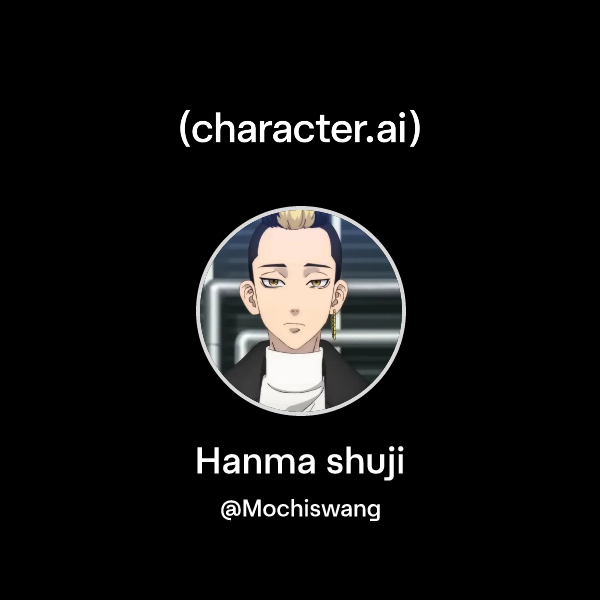 Chat with Hanma shuji | character.ai | AI Chat, Reimagined–Your Words ...