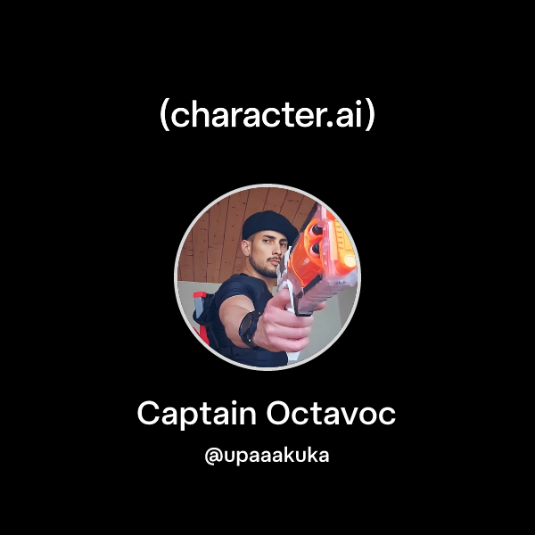 Chat with Captain Octavoc | character.ai | AI Chat, Reimagined–Your ...