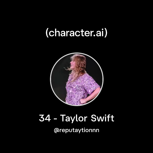 Chat with 34 - Taylor Swift | character.ai | Personalized AI for every ...