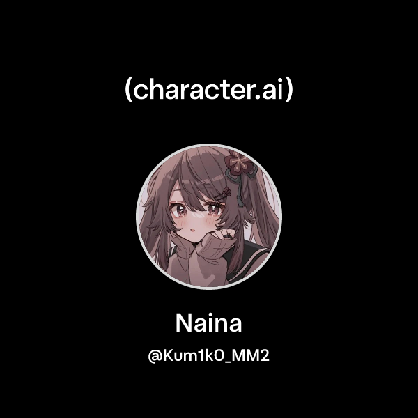 Chat with Naina | character.ai | AI Chat, Reimagined–Your Words. Your ...