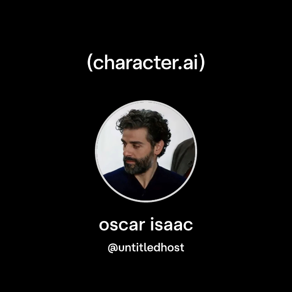Chat with oscar isaac | character.ai | Personalized AI for every moment ...