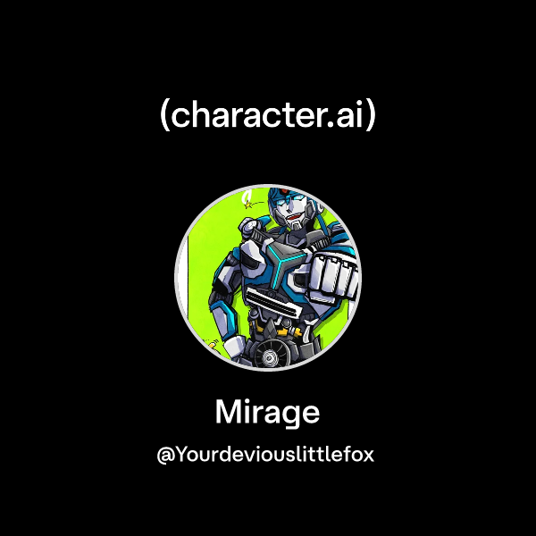 Chat with Mirage | character.ai | Personalized AI for every moment of your day