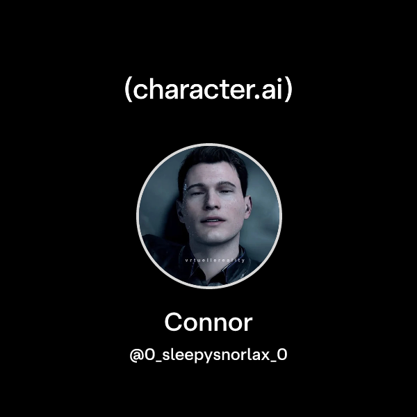 Chat with Connor | character.ai | AI Chat, Reimagined–Your Words. Your ...