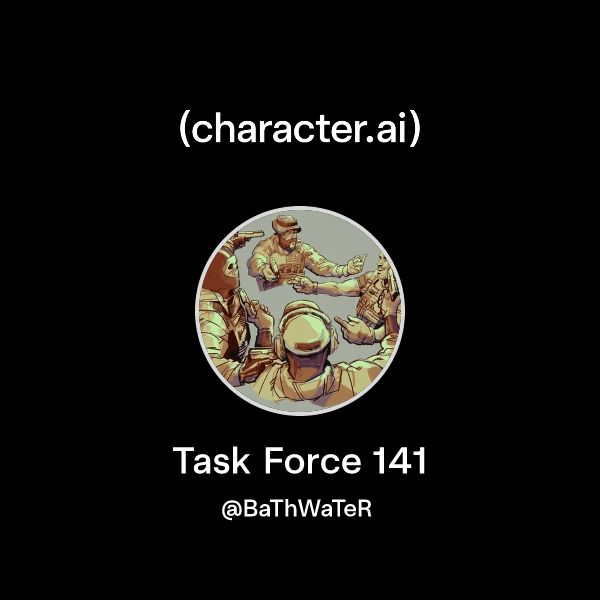 Chat with Task Force 141 | character.ai | AI Chat, Reimagined–Your ...