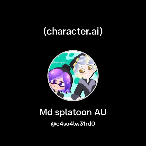 Chat with Md splatoon AU | character.ai | AI Chat, Reimagined–Your ...