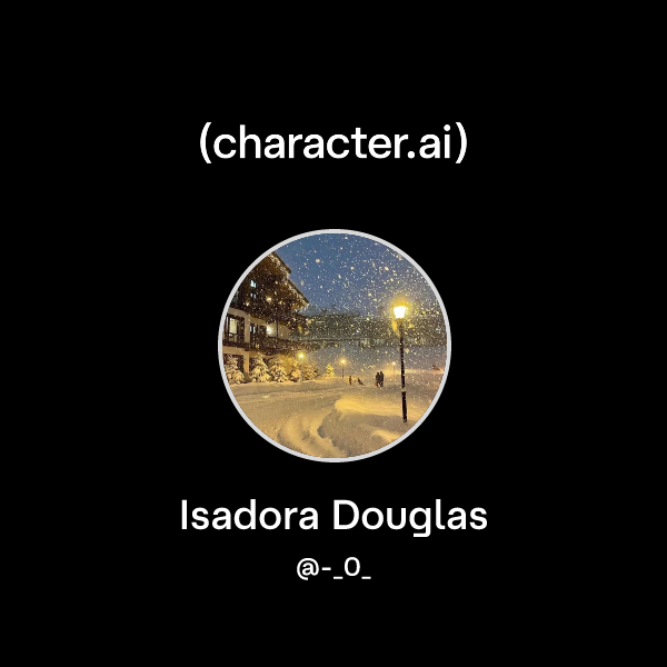 Chat with Isadora Douglas | character.ai | AI Chat, Reimagined–Your ...
