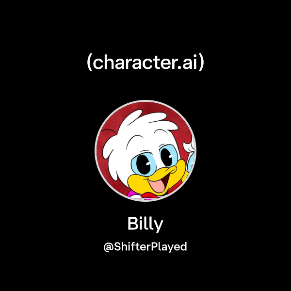 Chat with Billy | character.ai | Personalized AI for every moment of ...