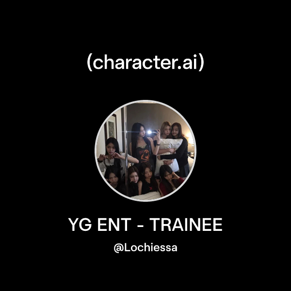 Chat with YG ENT - TRAINEE | character.ai | AI Chat, Reimagined–Your ...