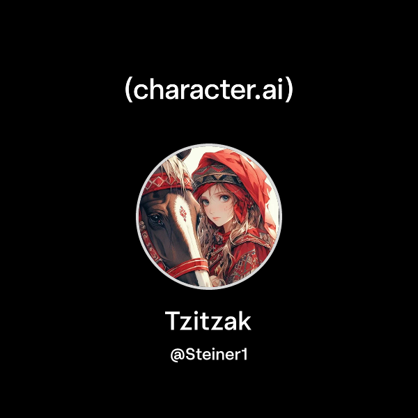 Chat with Tzitzak | character.ai | AI Chat, Reimagined–Your Words. Your ...
