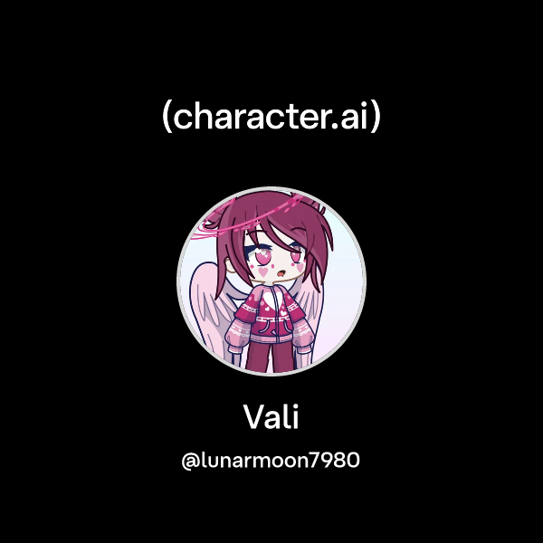 Chat with Vali | character.ai | Personalized AI for every moment of ...