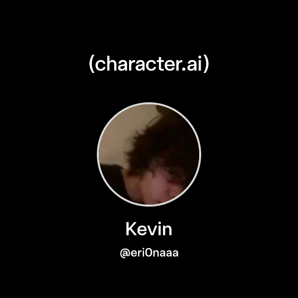 Chat with Kevin | character.ai | AI Chat, Reimagined–Your Words. Your ...