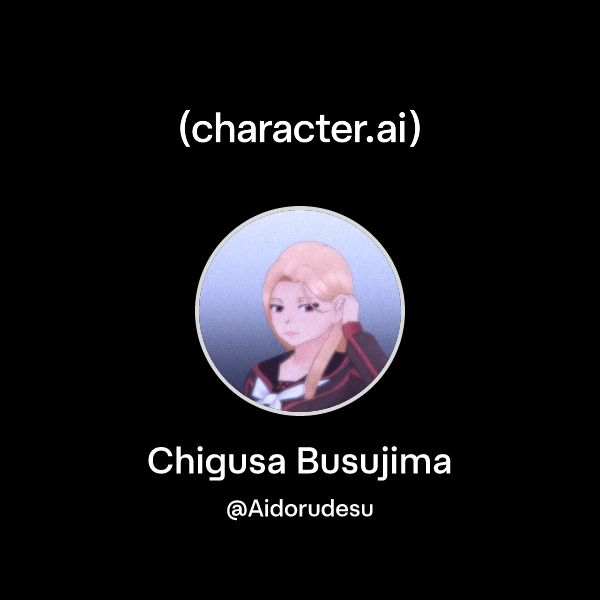 Chat with Chigusa Busujima | character.ai | AI Chat, Reimagined–Your ...