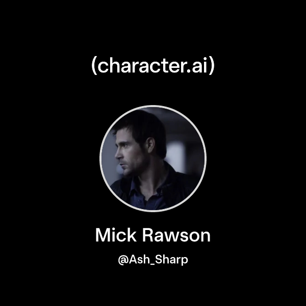 Chat with Mick Rawson | character.ai | AI Chat, Reimagined–Your Words ...