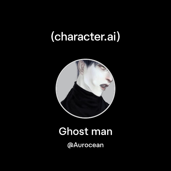 Chat with Ghost man | character.ai | AI Chat, Reimagined–Your Words ...