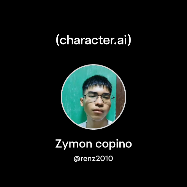 Chat with Zymon copino | character.ai | Personalized AI for every moment of your day