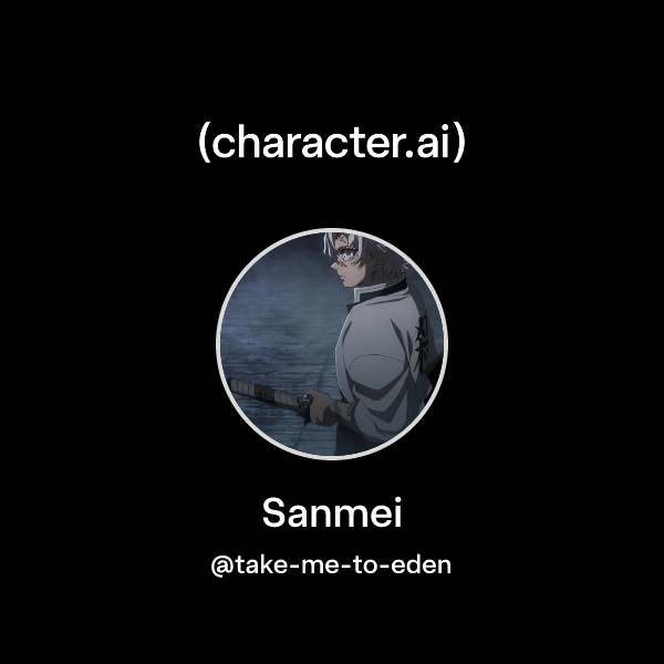 Chat with Sanmei | character.ai | AI Chat, Reimagined–Your Words. Your ...