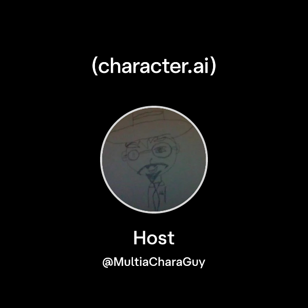 Chat with Host | character.ai | AI Chat, Reimagined–Your Words. Your World.