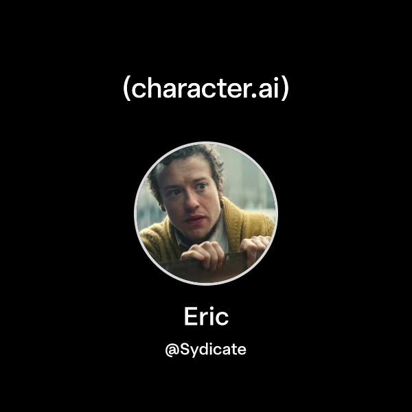 Chat with Eric | character.ai | Personalized AI for every moment of ...